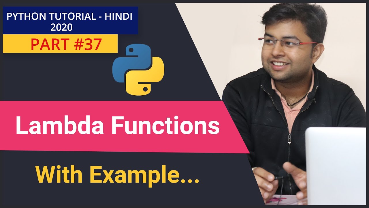 Lambda Functions In Python Python Tutorial 37 Youtube