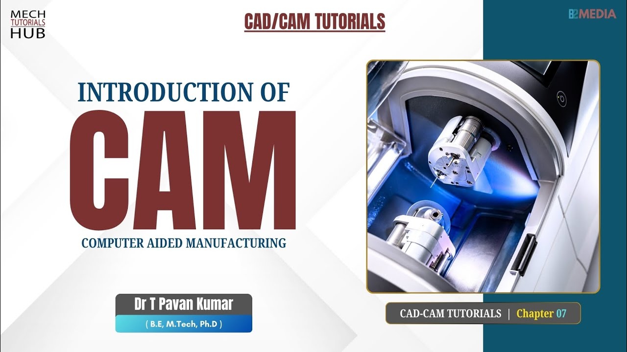 Introduction Of Cam Cad Cam Tutorials Chapter 07 Youtube