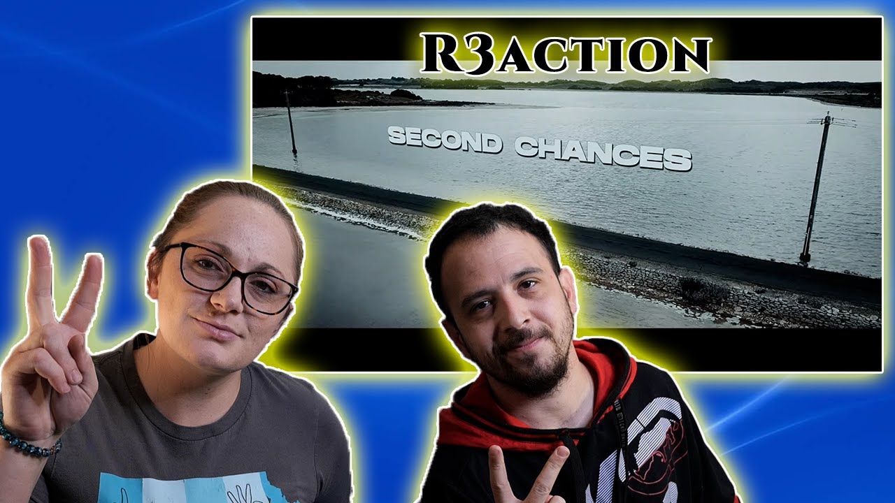 Second Chances Complete Reaction Youtube