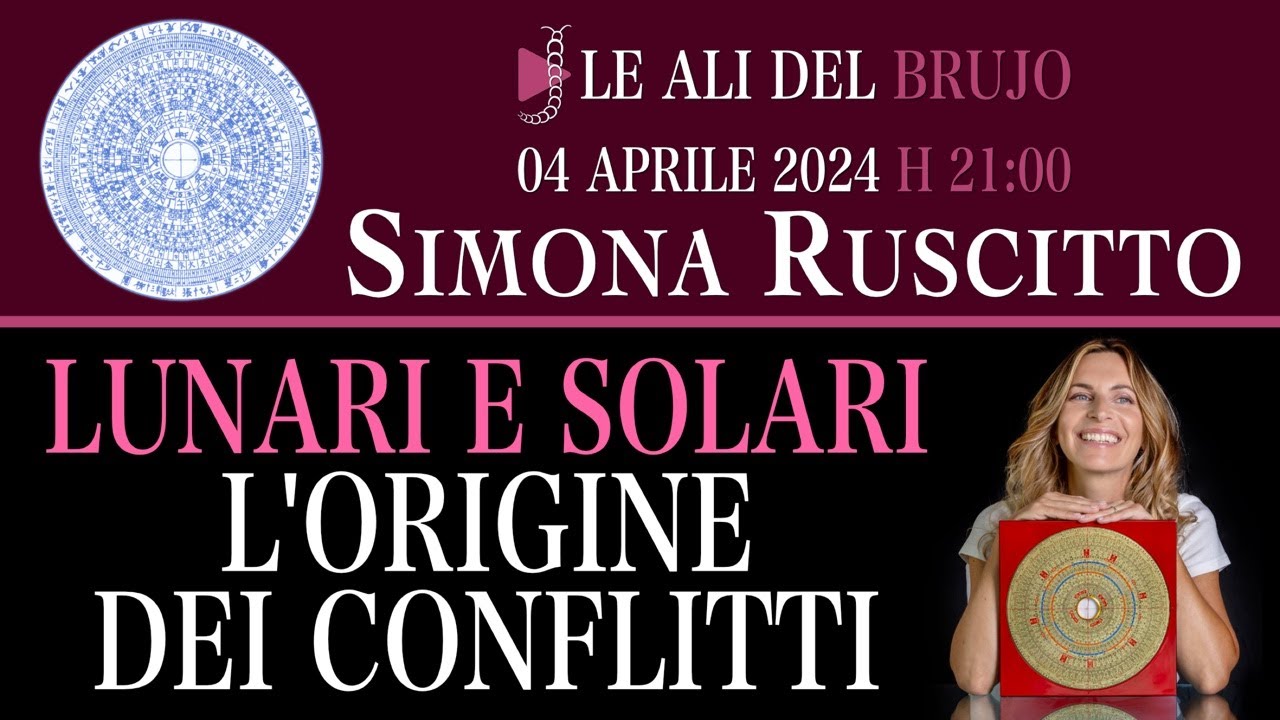 Lunari E Solari L Origine Dei Conflitti Con Simona Ruscitto Youtube
