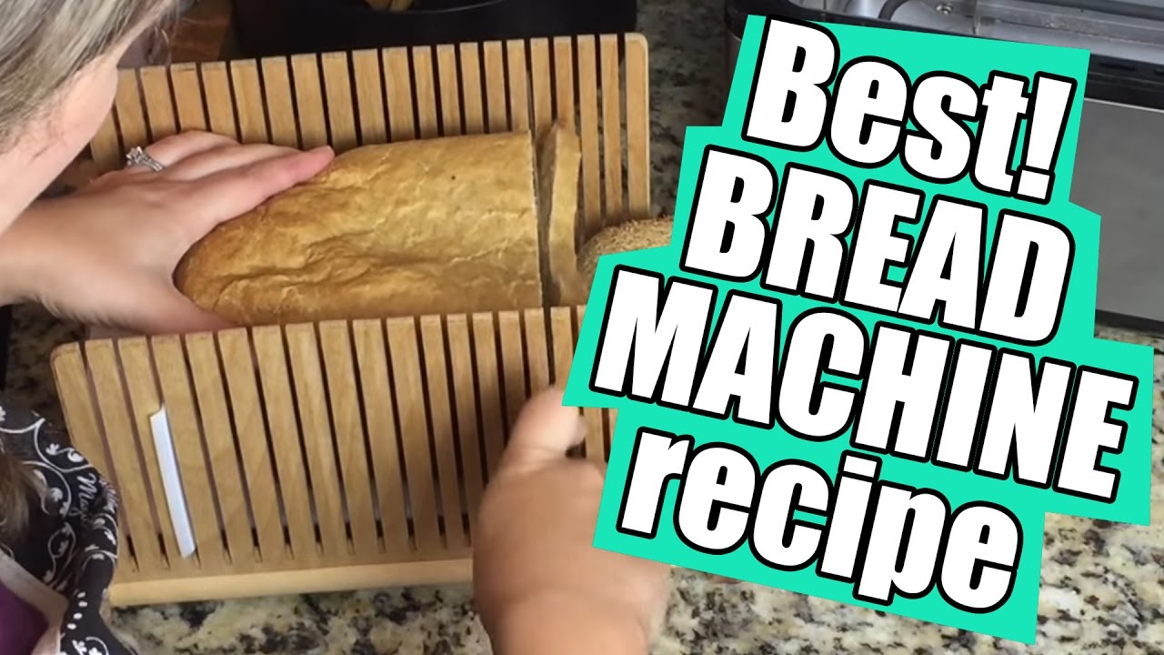 Best Bread Machine Recipe Youtube