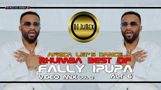 Fally Ipupa Best Of Rumba 2024 Vol 2 By Dj Judex Ft Mayday Sl Alliance ...