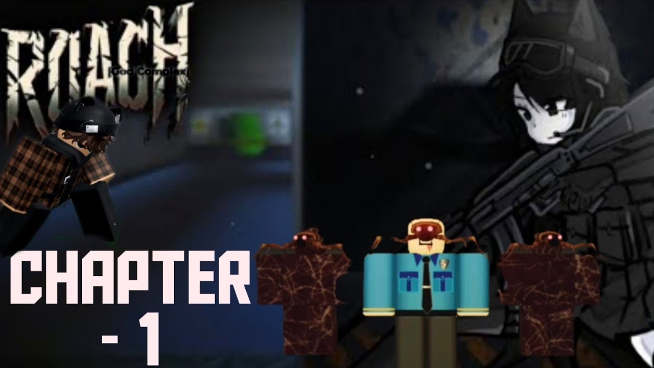 Roach Chapter 1 Full Walkthrough Roblox Roach Youtube