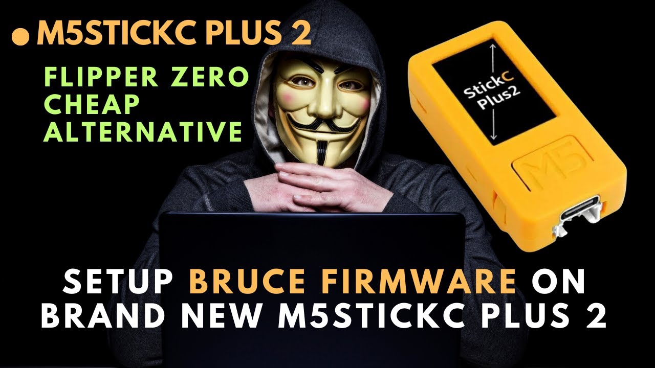 M5stickc Plus2 Bruce Firmware Install Step By Step Esp32 Tutorial