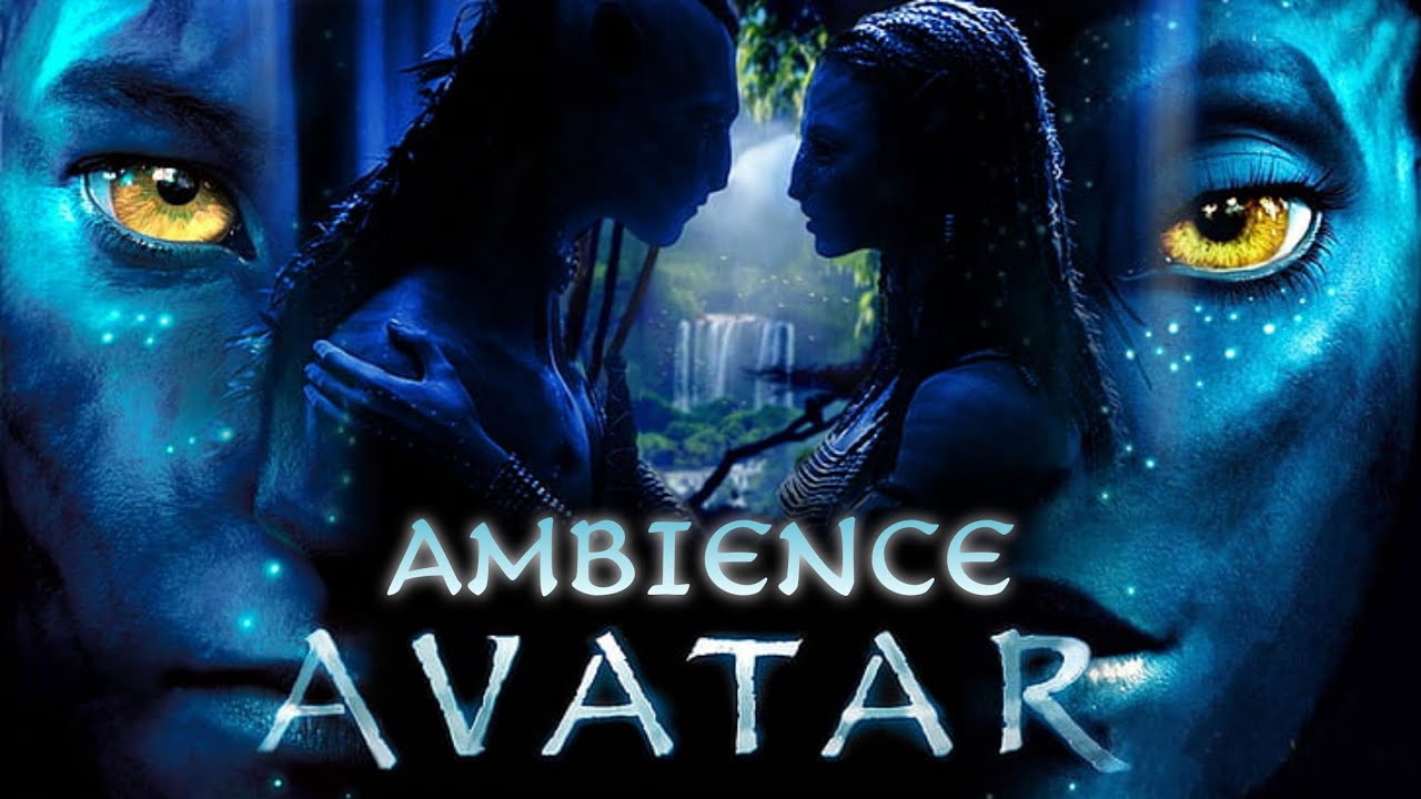 Avatar Ambient Soundscape Youtube