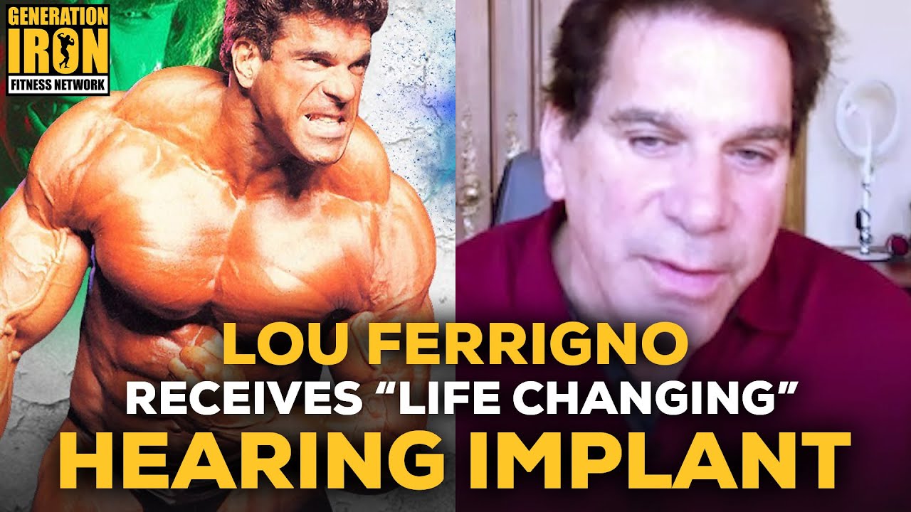 Lou Ferrigno Fixes Hearing With Implant Calls It Life Changing Youtube