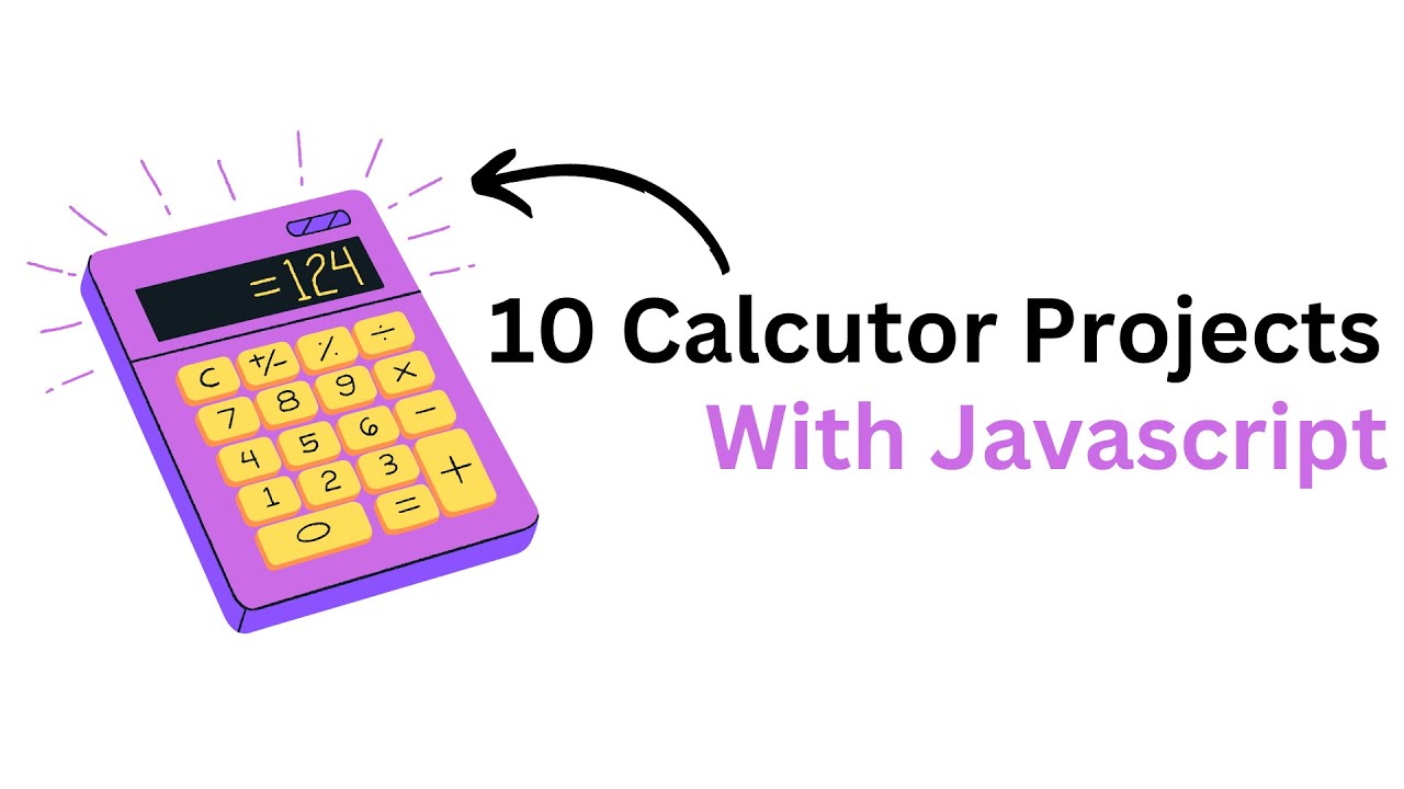 10 Calculator Javascript Projects Youtube