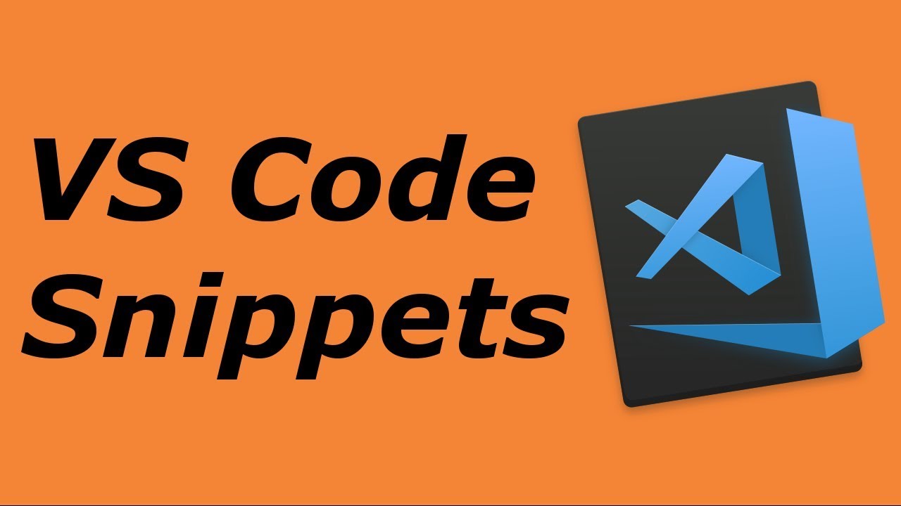Vs Code Snippets Tutorial The Most Powerful Tool To Boost Your Coding