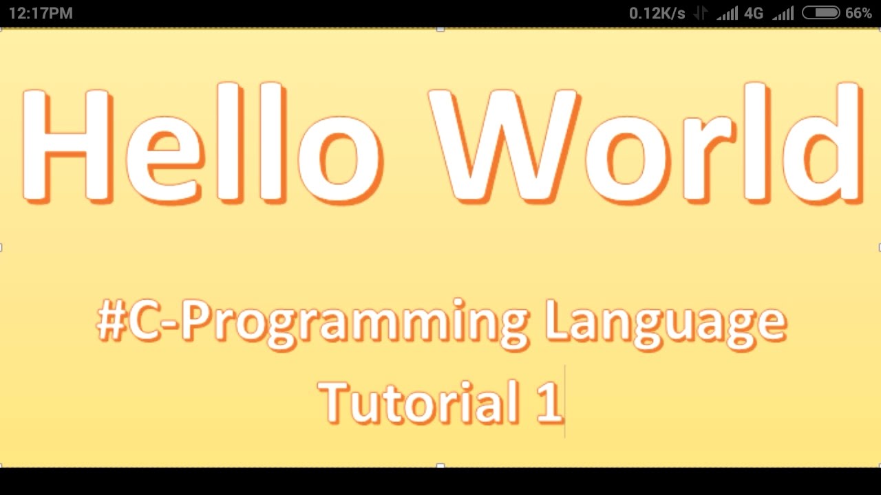 C Programming Language Tutorial 1 Hello World Programm Youtube