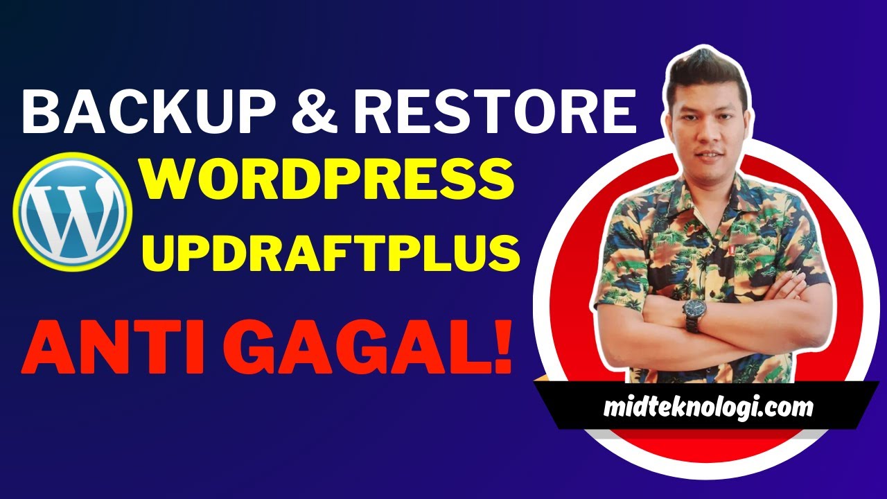 Cara Backup Dan Restore Wordpress Menggunakan Updraftplus Youtube