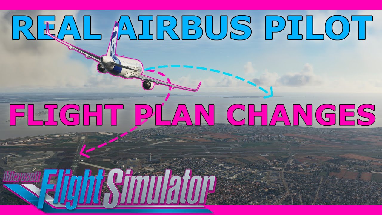 Real Airbus Pilot Mcdu Changes In Flight Tutorial A320 Neo Msfs Youtube