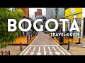 Bogota Colombia Travel Guide The Very Complete Guide To Bogota ...