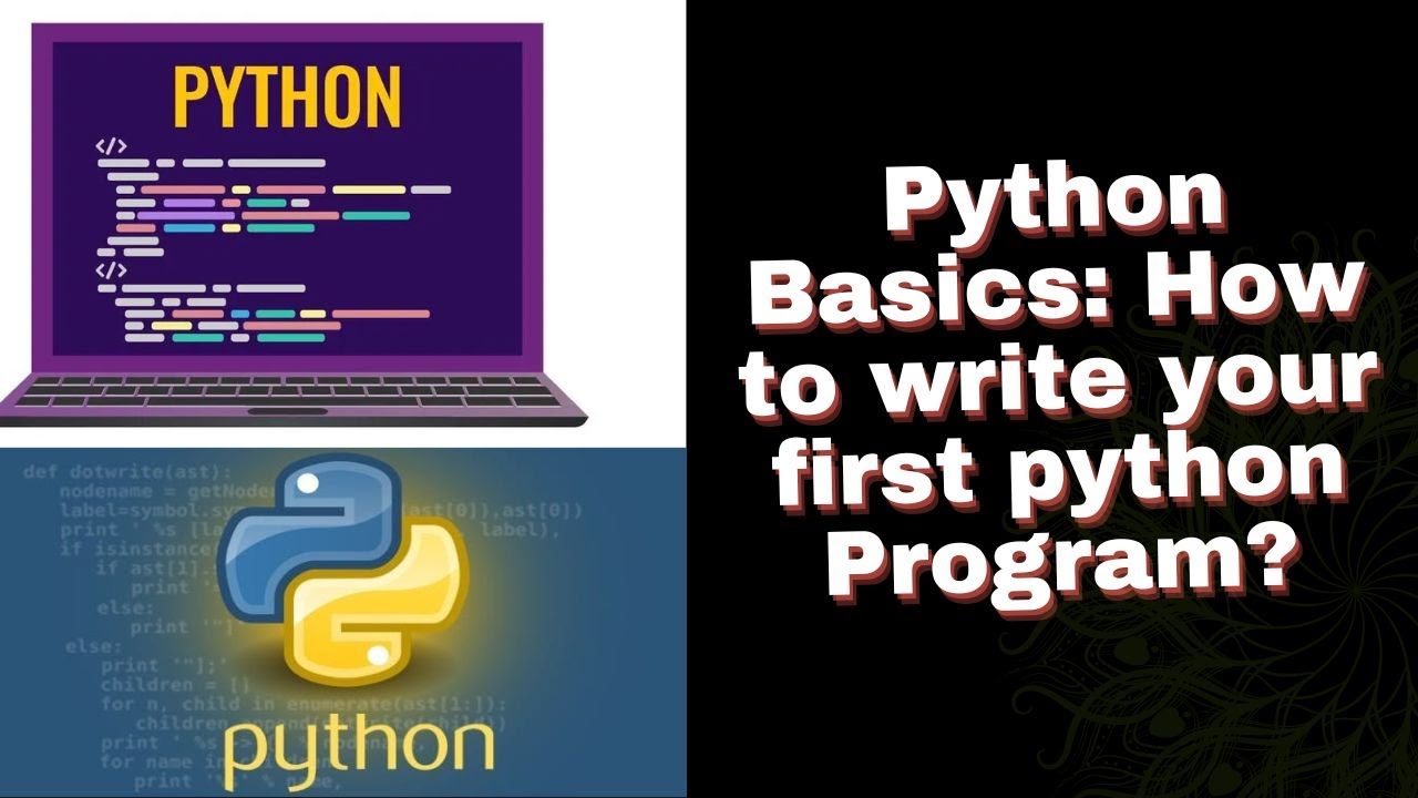 Python Basics How To Write Your First Python Program Youtube