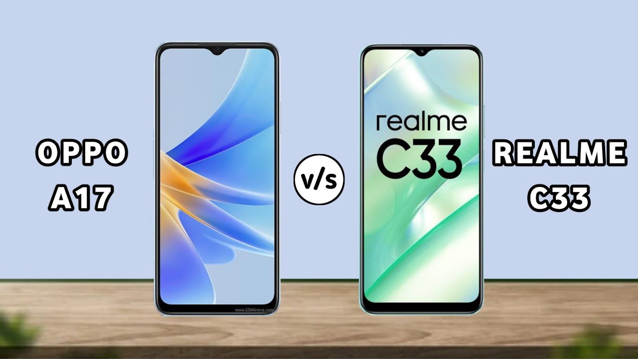 Oppo A17 Vs Realme C33 Youtube