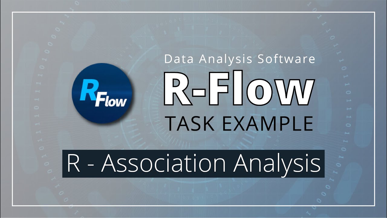 R Flow Task Example R Association Analysis Youtube