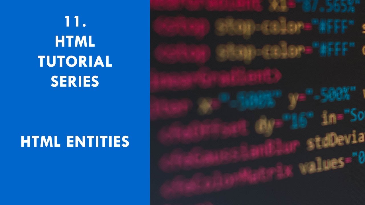 11 Html Entities Youtube