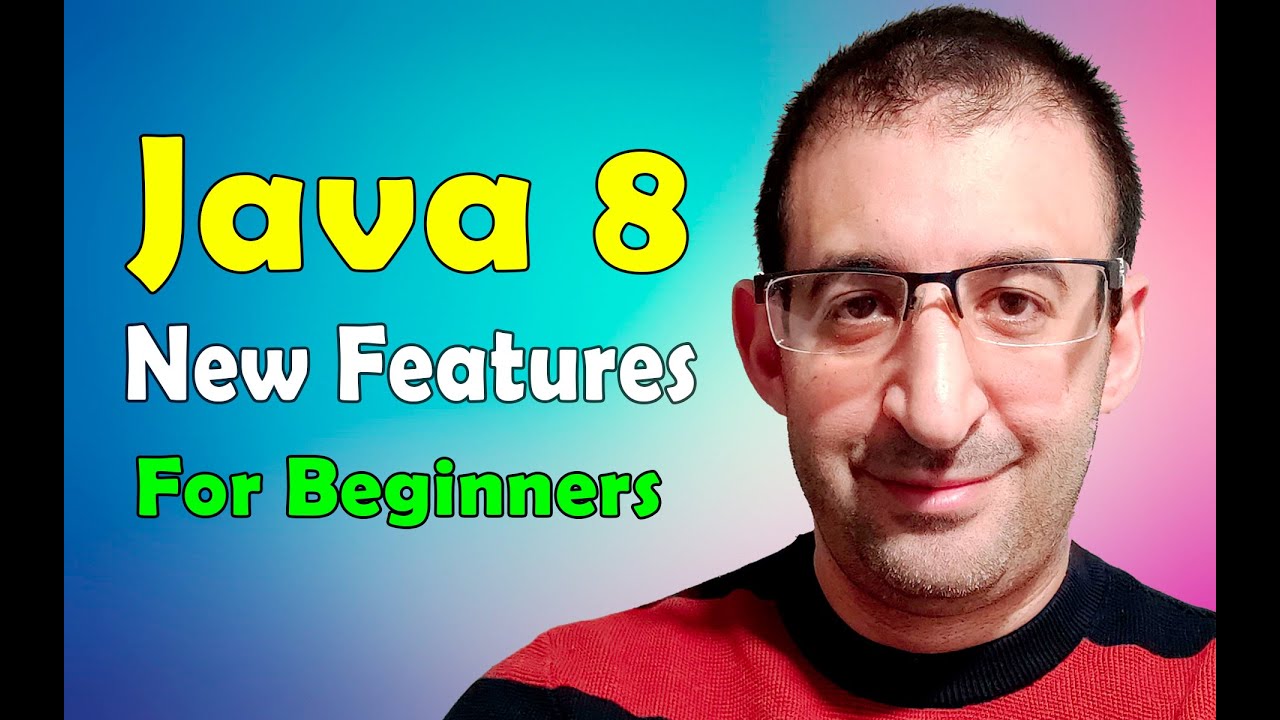 1 Java 8 New Features Course Summary Youtube