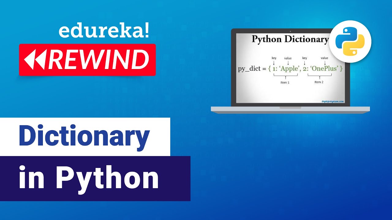Dictionary In Python Python Dictionary Python Programming Edureka