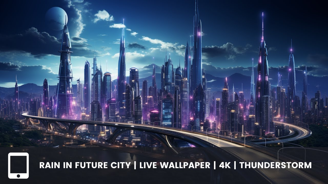 Rain In Future City Live Wallpaper 4k Thunderstorm Livewallpaper
