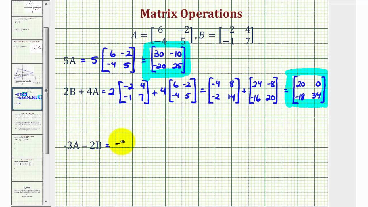 Ex Matrix Operations Scalar Multiplication Addition And