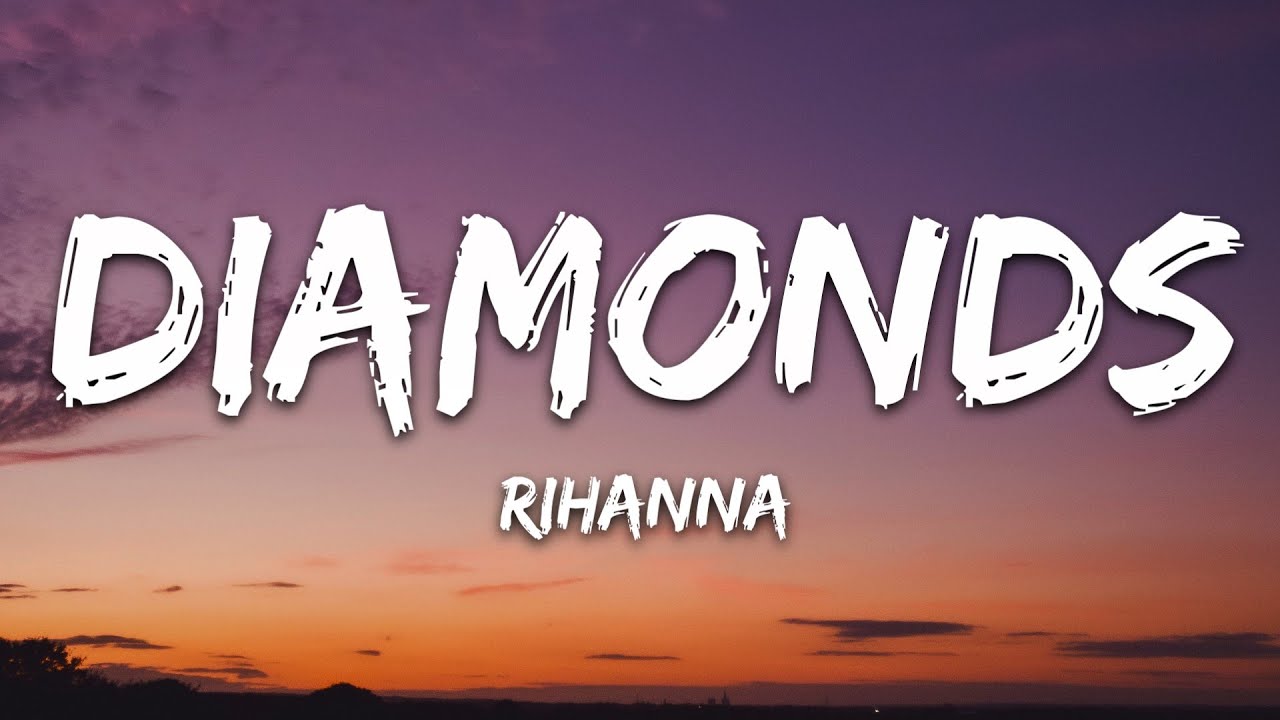 Diamonds Rihanna Quotes