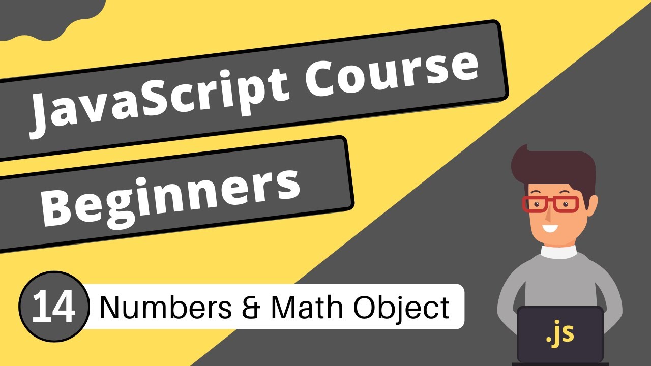 Numbers Math Object Javascript Tutorial 14 Youtube