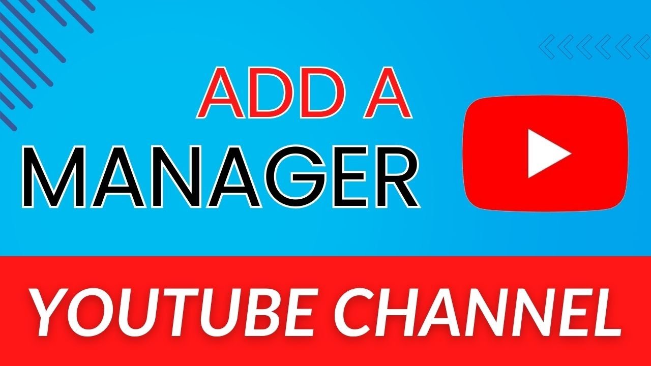 How To Add A Manager Or Admin To Your Youtube Channel Youtube Channel