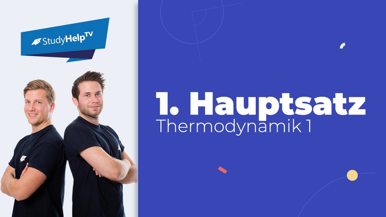 1 Hauptsatz Thermodynamik Studyhelp Youtube
