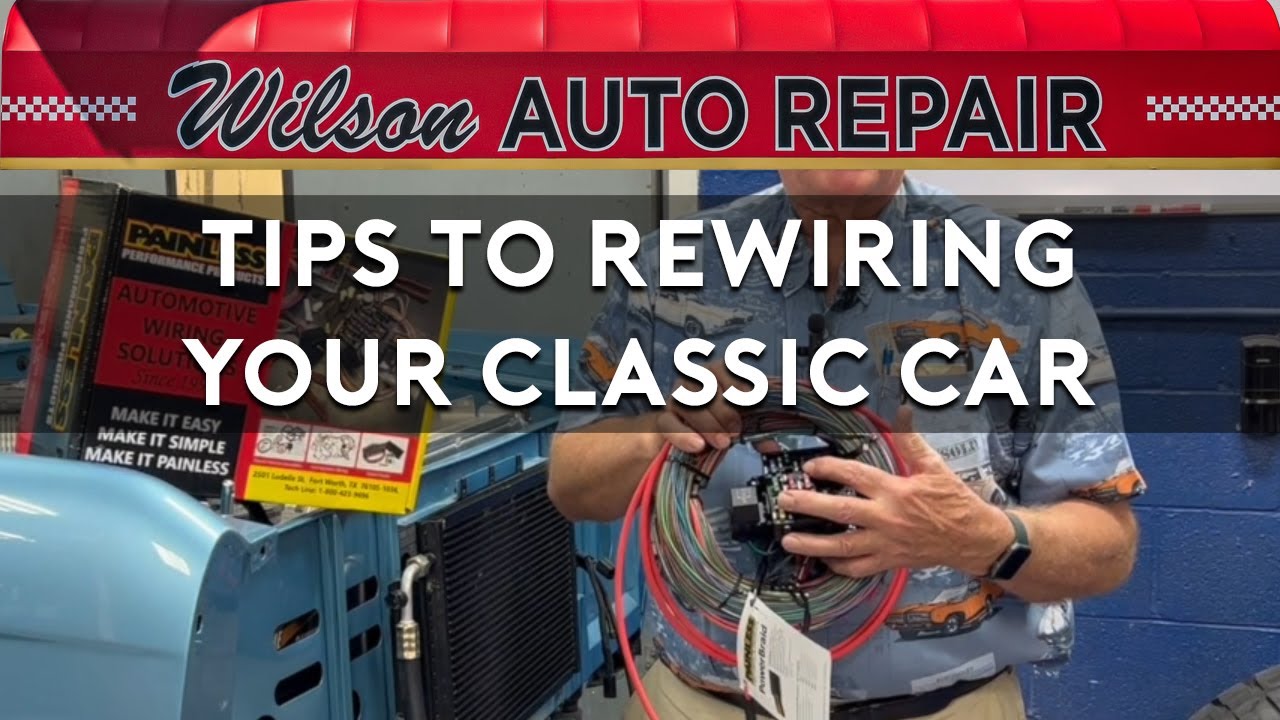 Tips To Rewiring Your Classic Car Youtube