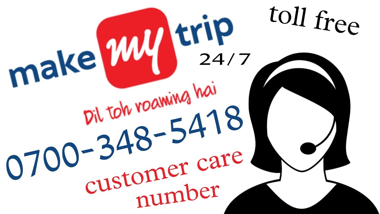 Make My Trip Customer Care Number Make My Trip How To Contact