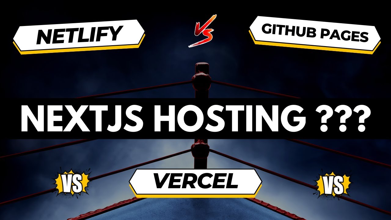 Best Nextjs Hosting Provider Netlify Vs Vercel Vs Github Pages Youtube