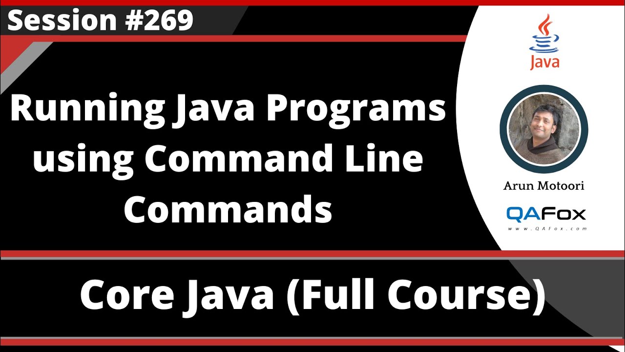 Java Part 269 Running Java Programs Using Command Line Commands