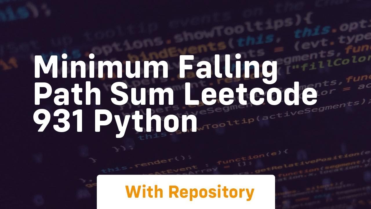 Minimum Falling Path Sum Leetcode 931 Python Youtube