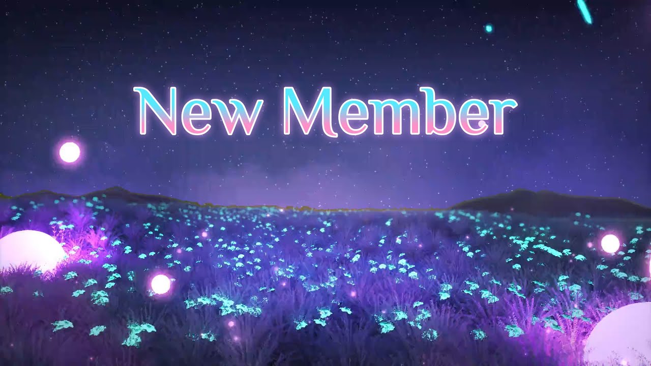 New Member Youtube