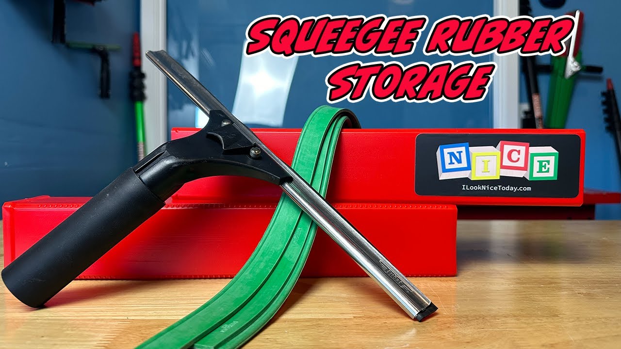 Squeegee Rubber Storage Youtube