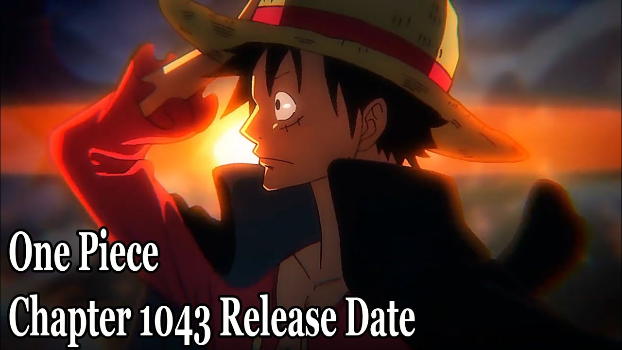 One Piece Chapter 1043 Release Date And Time Youtube