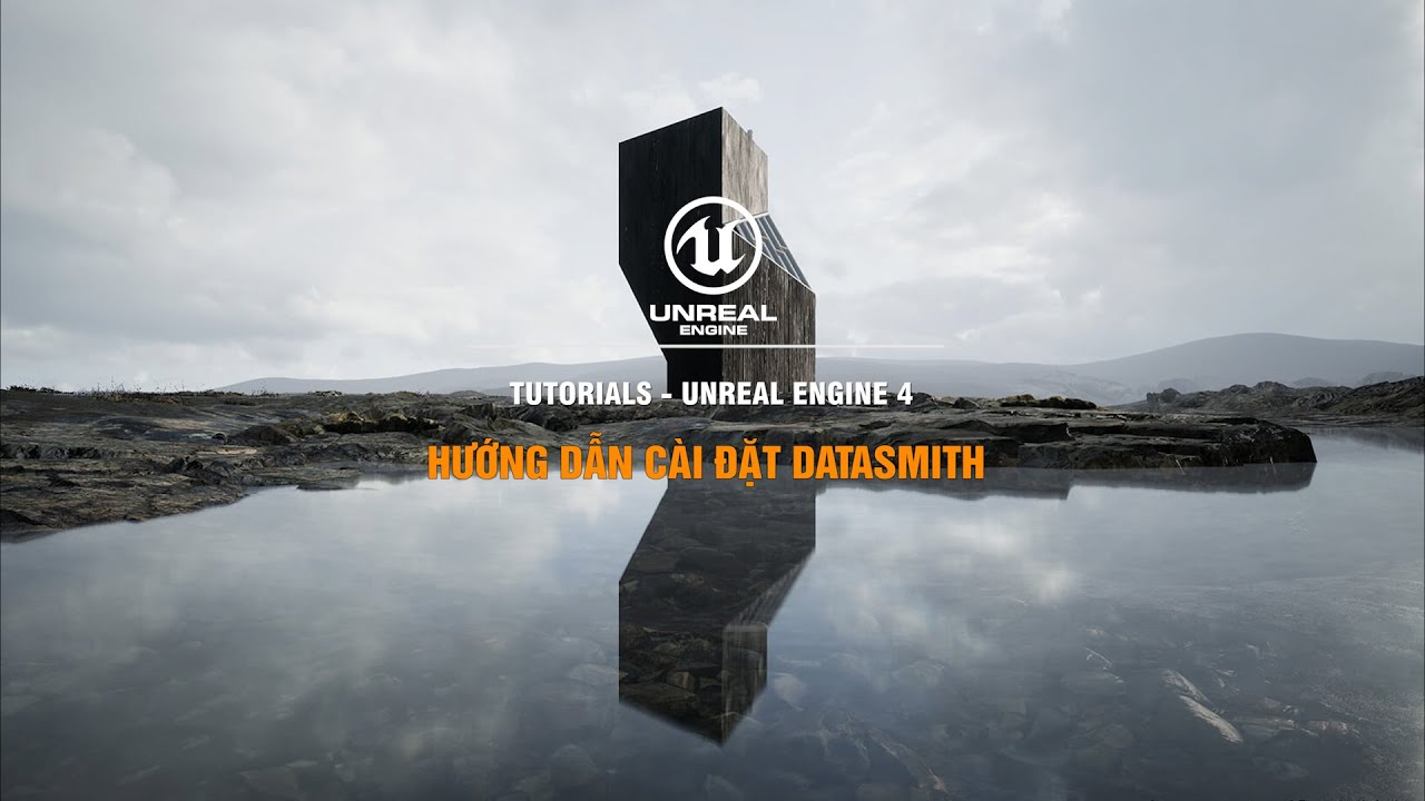Tutorial Video Unreal Engine Cﾃ I ﾄ黛ｺｷt Datasmith Installation
