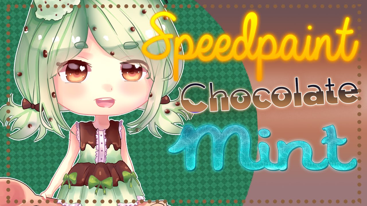 笙 Speedpaint Chocolate Mint Sai A Mouse笙 Youtube