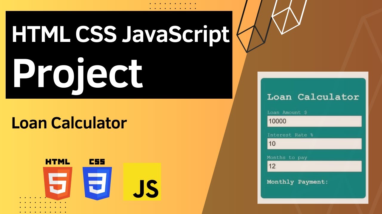 Html Css Javascript Project Loan Calculator Youtube