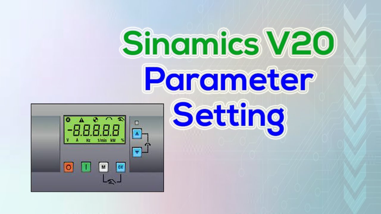 Sinamics V20 Drive Parameter Setting Siemens V20 Flowchart Youtube