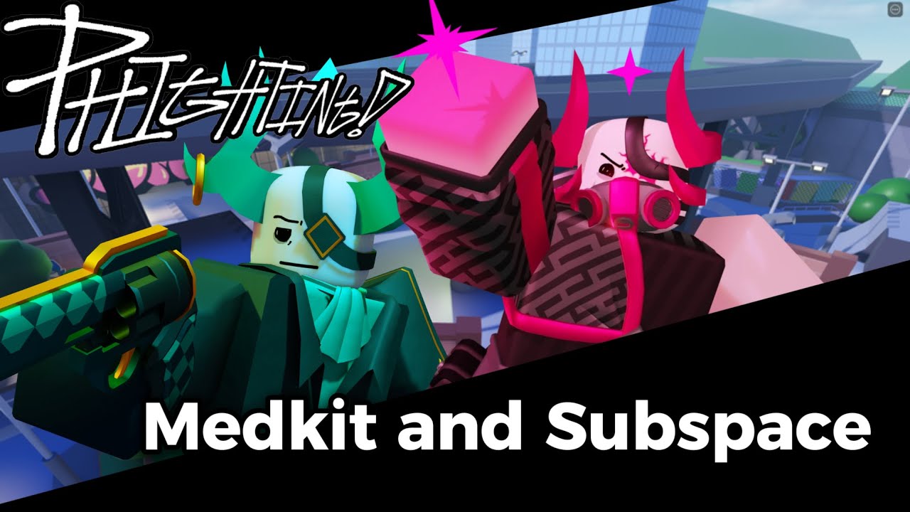 Phighting I May Have Yearned For Medkit And Subspace Gameplay