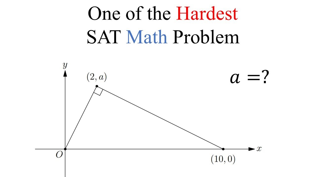 One Of The Hardest Sat Math Problem Solution By Two Methods Youtube