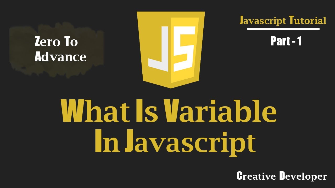 Variables In Javascript Javascript Tutorial Youtube