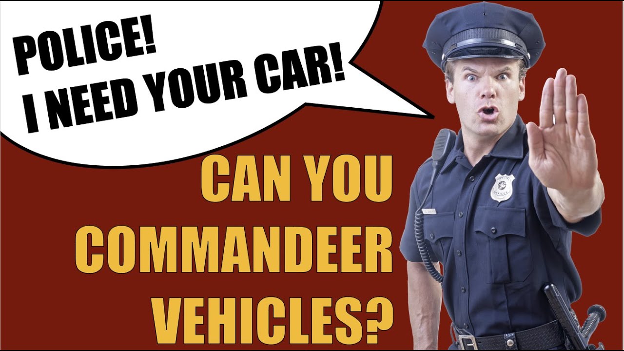 Commandeering Vehicles Youtube