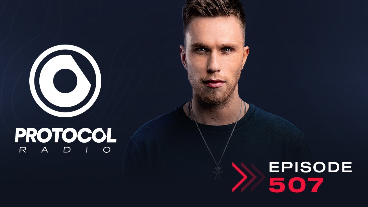 Protocol Radio 507 By Nicky Romero Prr507 Youtube