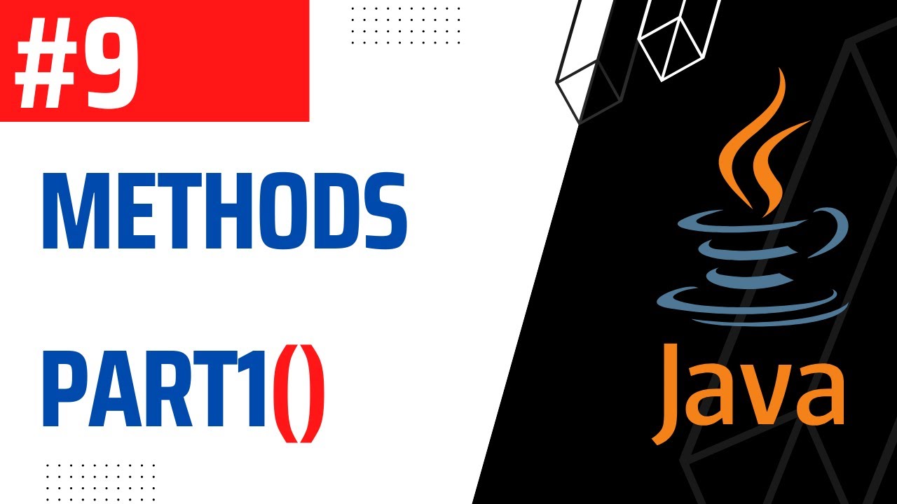 9 Methods Part 1 Java For Beginners Youtube