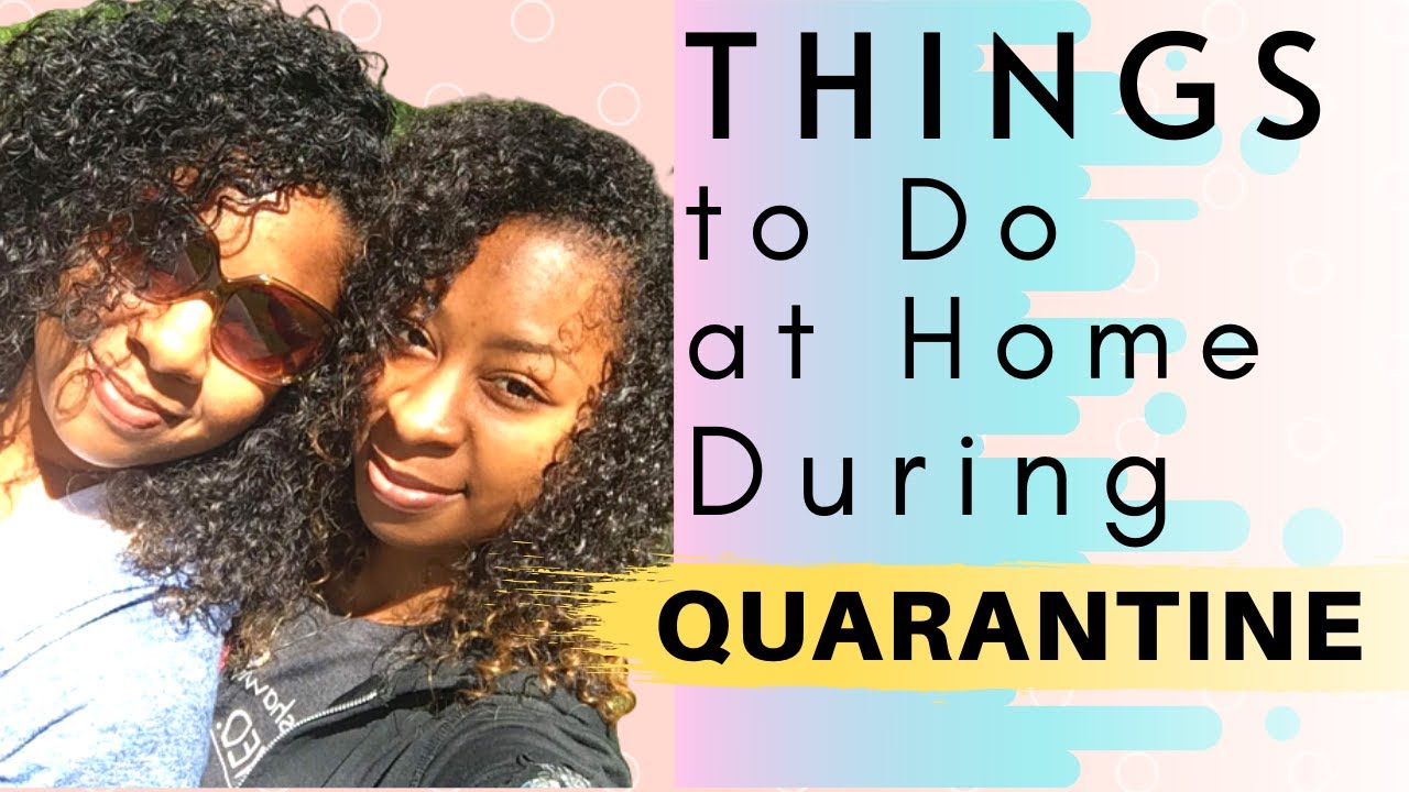 Things To Do While Quarantined Youtube