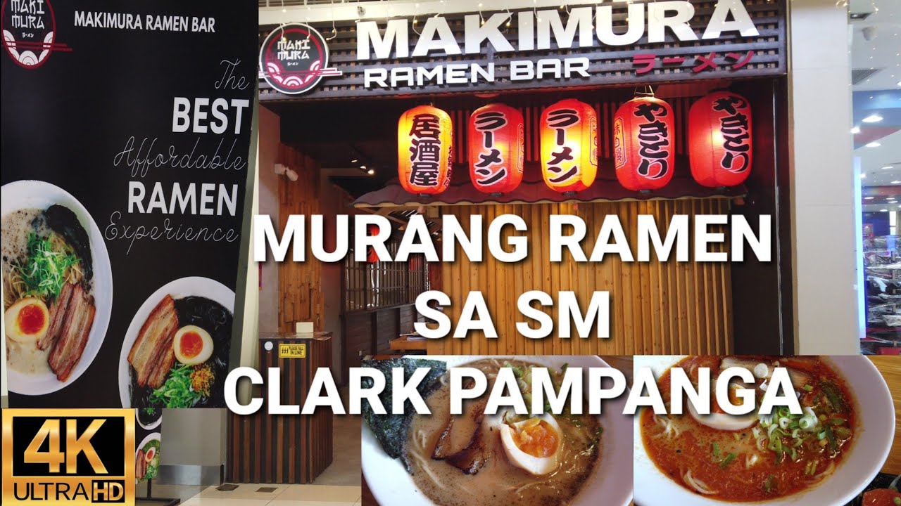 4k Mura At Masarap Na Ramen Sa Sm Clark Pampanga Where To Eat In
