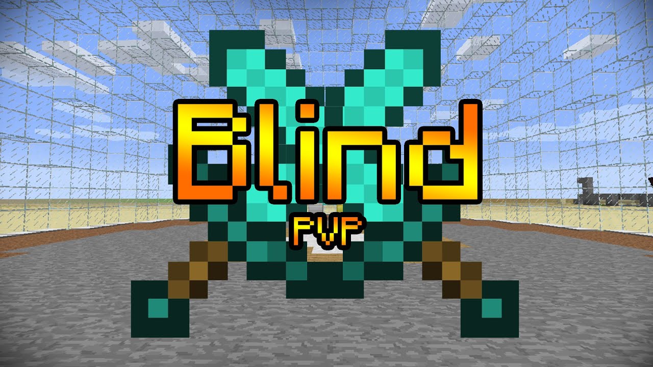 Minecraft Blind Pvp Youtube