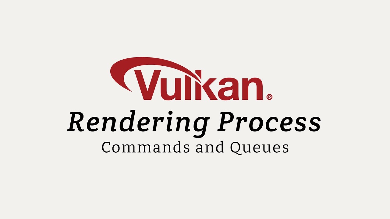 The Vulkan Rendering Process Youtube
